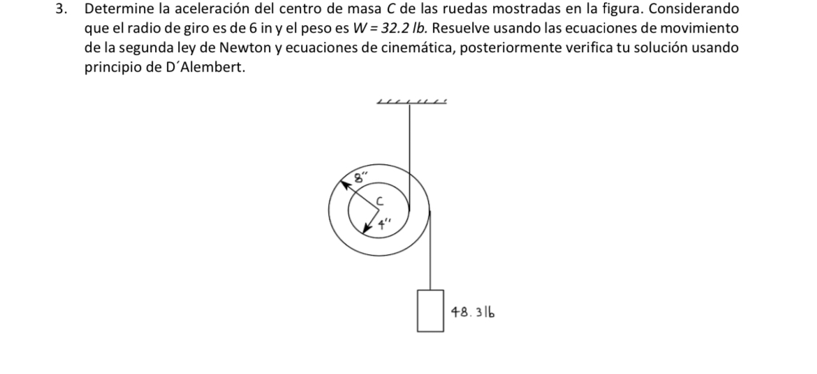 3. Determine la aceleración del centro de masa C de las ruedas ...