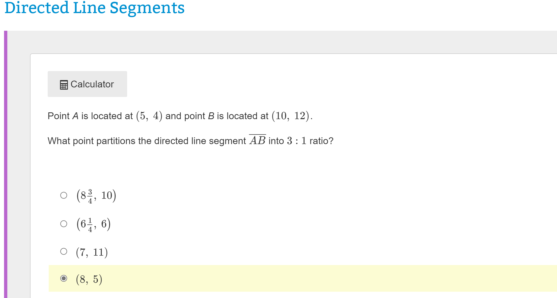 Directed Line Segments Calculator Point A is located at (5,4) and point B is located at (10,12 ...