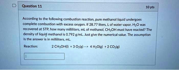 question 11 10 pts according to the following combustion reaction pure ...