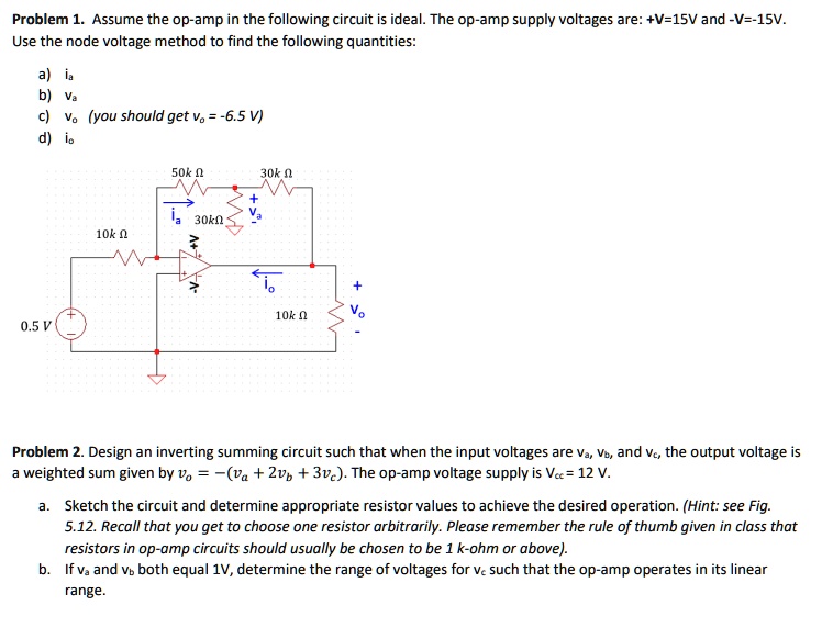 SOLVED: Problem 1. Assume the op-amp in the following circuit is ideal.The op-amp supply ...