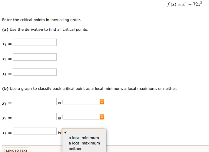 SOLVED: f(x) = x^2 - 72x Enter the critical points in increasing order. (a) Use the derivative ...