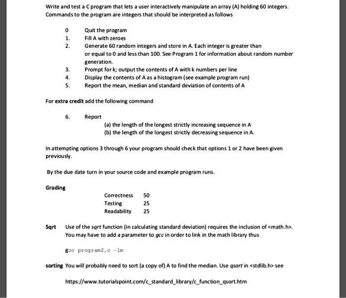Solved Write And Test A C Program That Allows A User To Interactively Manipulate An Array A