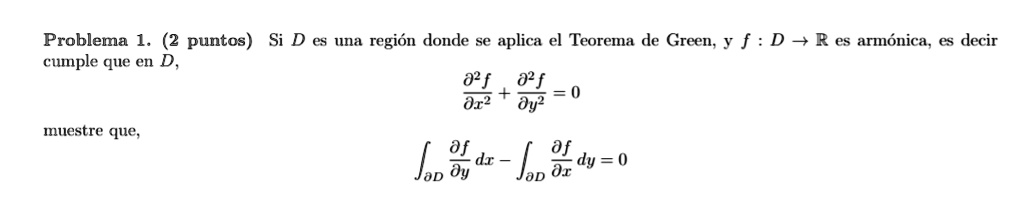 Problema 1. (2 puntos) Si D es una región donde se aplica el Teorema de ...