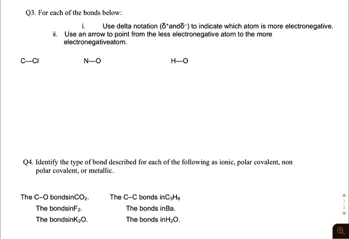 SOLVED: For each of the bonds below: Use delta notation (δ) to ... SOLVED: For each of the bonds below: Use delta notation (δ) to ...