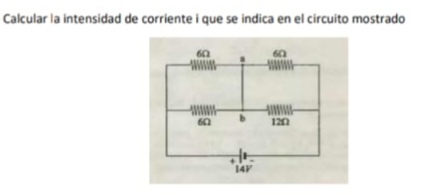 Calcular la intensidad de corriente i que se indica en el circuito mostrado