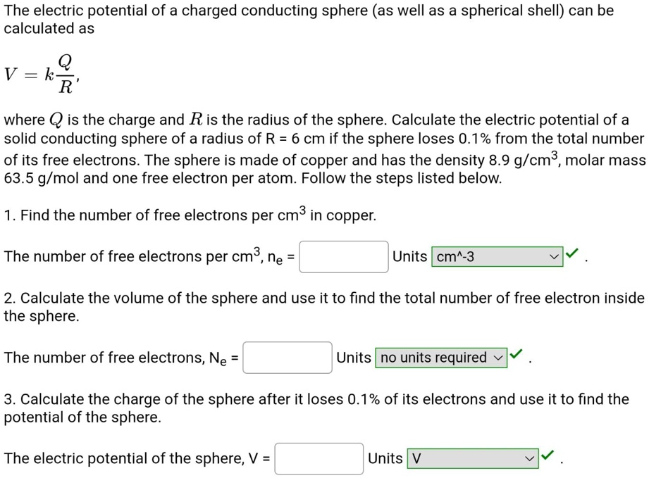 The electric potential of a charged conducting sphere (as well as a ...