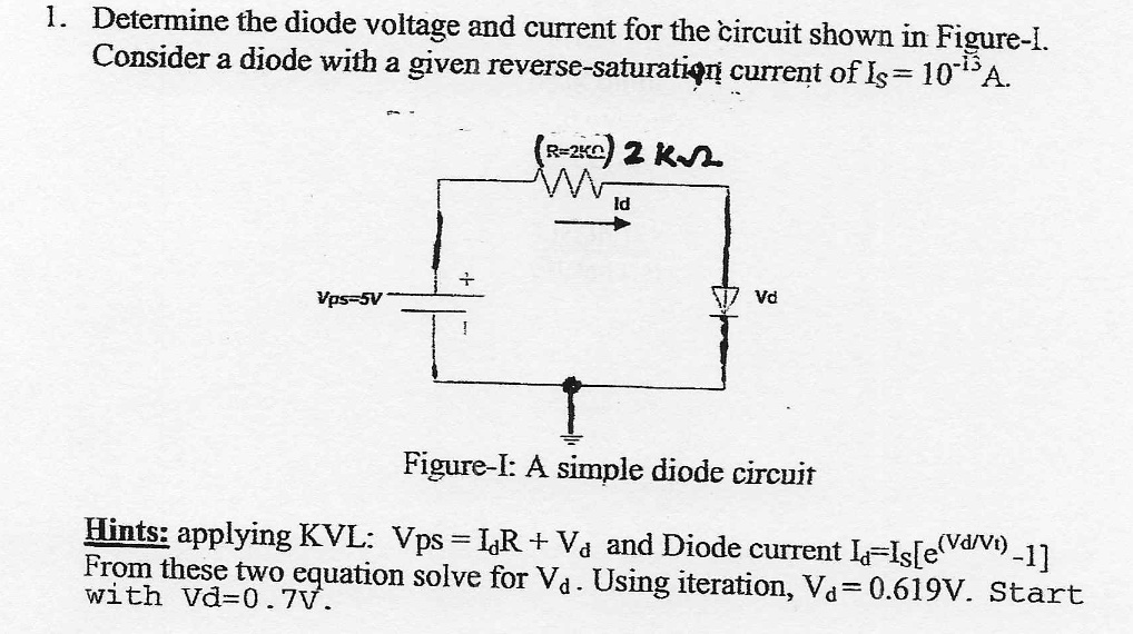 texts 1 determine the diode voltage and current for the circuit shown in figure i consider a ...