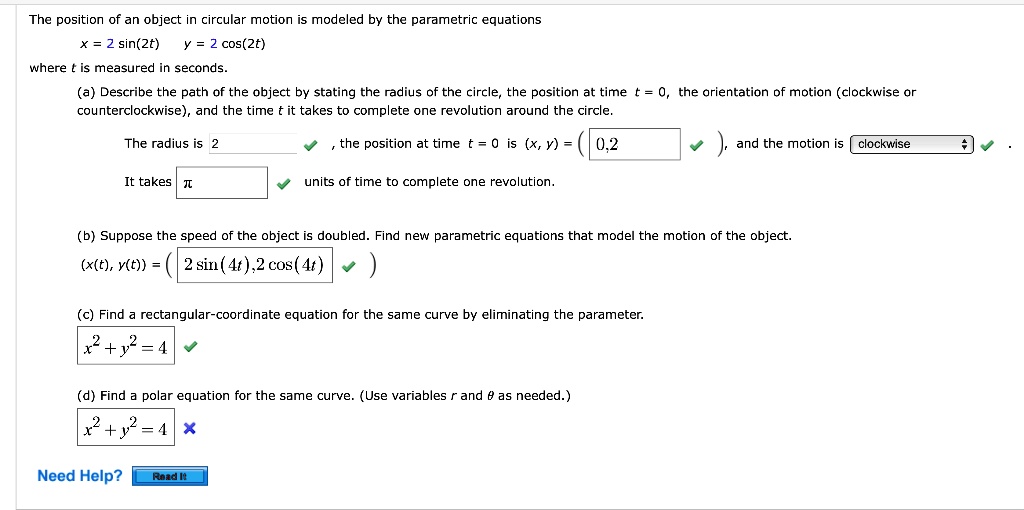 Solved The Position Of An Object In Circular Motion Is Modeled By The Parametric Equations X
