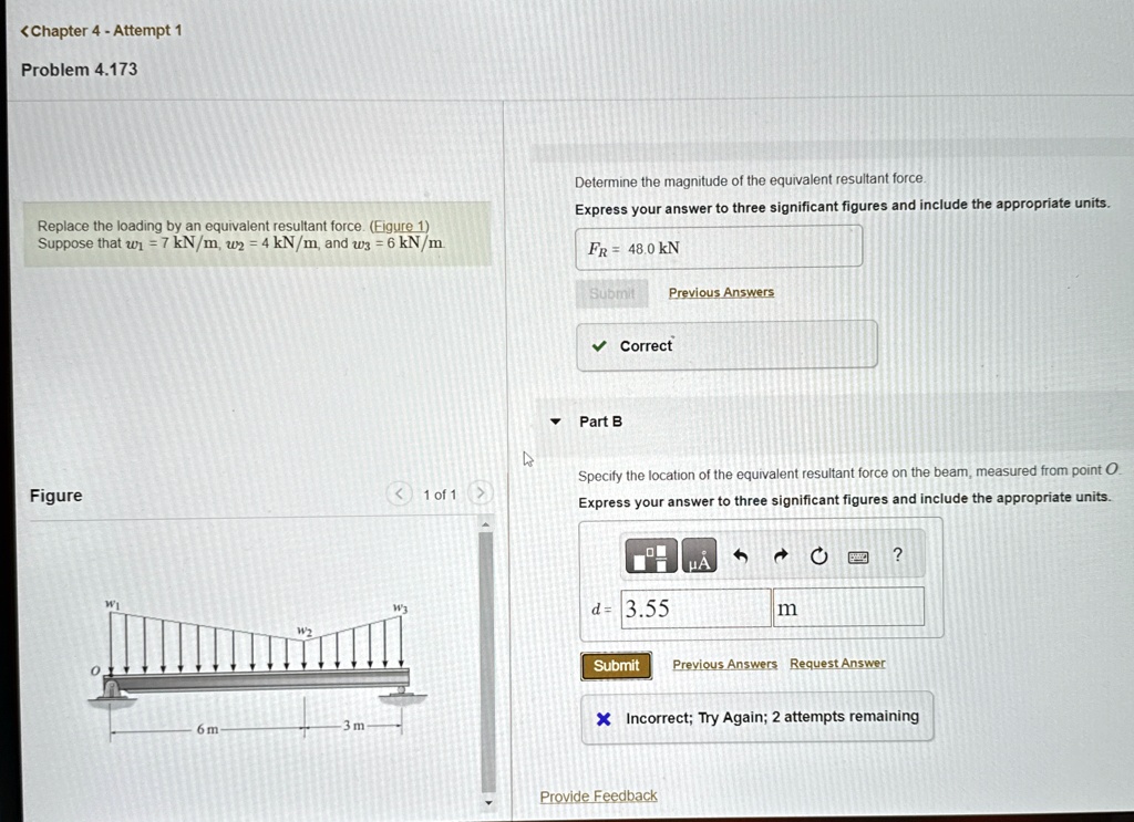 Chapter 4 - Attempt 1 Problem 4.173 Determine the magnitude of the equivalent resultant force ...