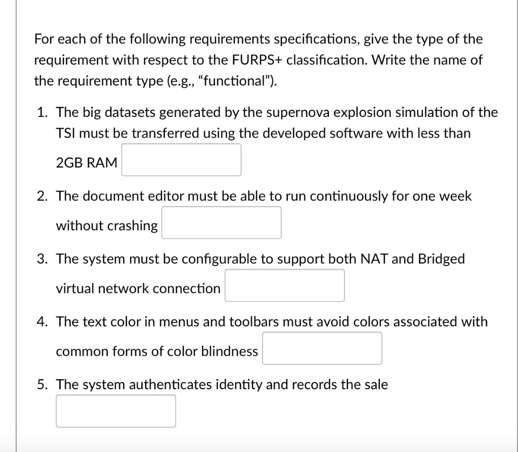 SOLVED: For each of the following requirements specifications, give the type of the requirement ...