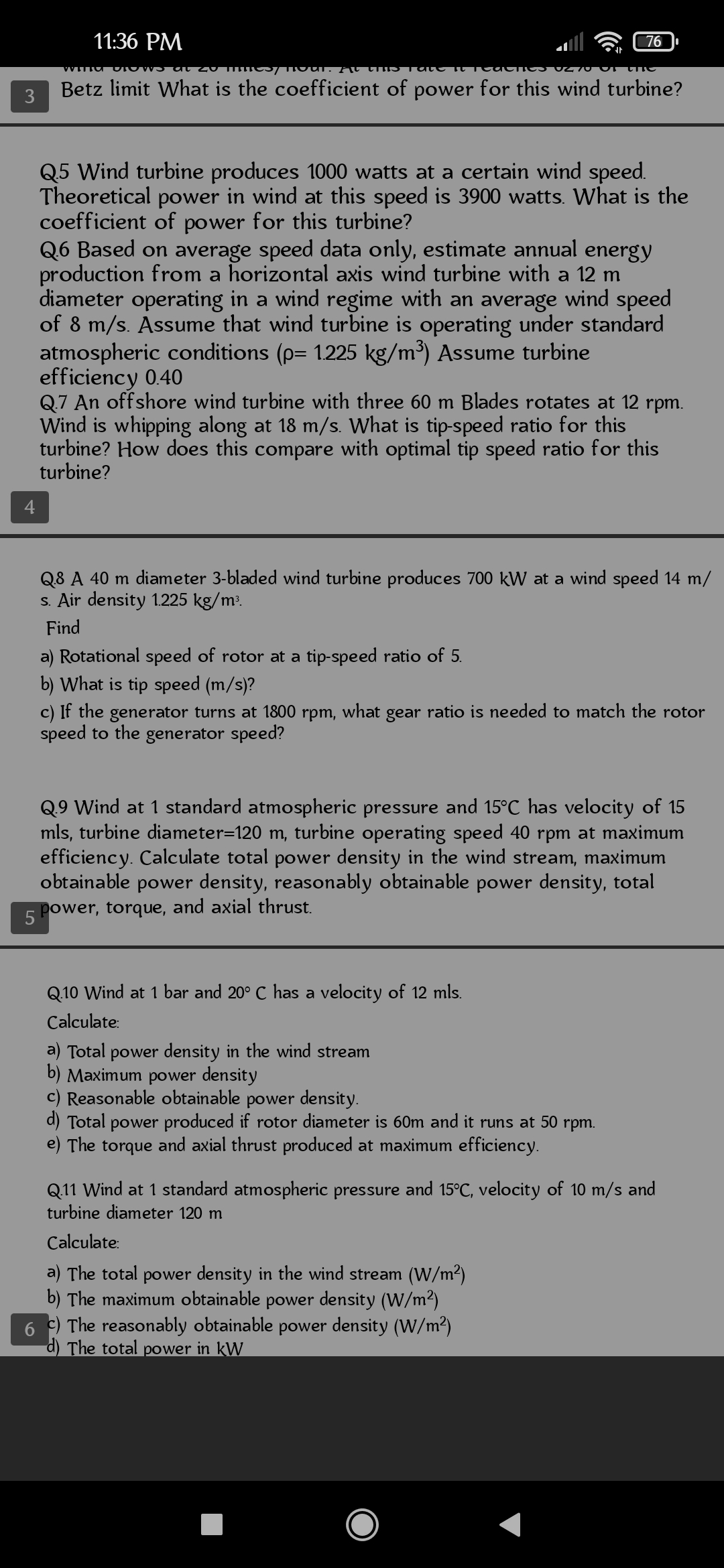 11:36 PM 76 3 Betz limit What is the coefficient of power for this wind turbine? Q5 Wind turbine ...