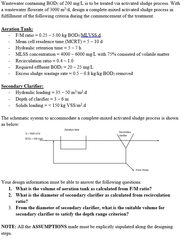 SOLVED: Wastewater containing BOD5 of 200 mg/L is to be treated via ...