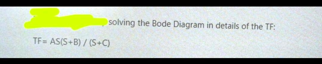 SOLVED: Solving the Bode Diagram in Details of the Transfer Function ...