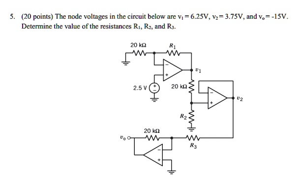 SOLVED: The node voltages in the circuit below are v1 = 6.25V, v2= 3.75V, and vo= -15V ...