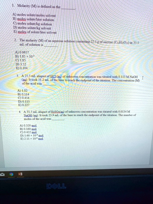 Solved Molarity M Is Defined A Moles Solute Moles Solvent B Moles