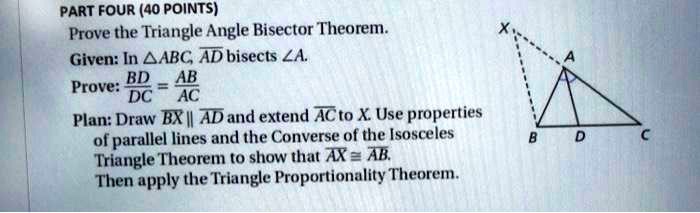 part four 40 points prove the triangle angle bisector theorem given in ...