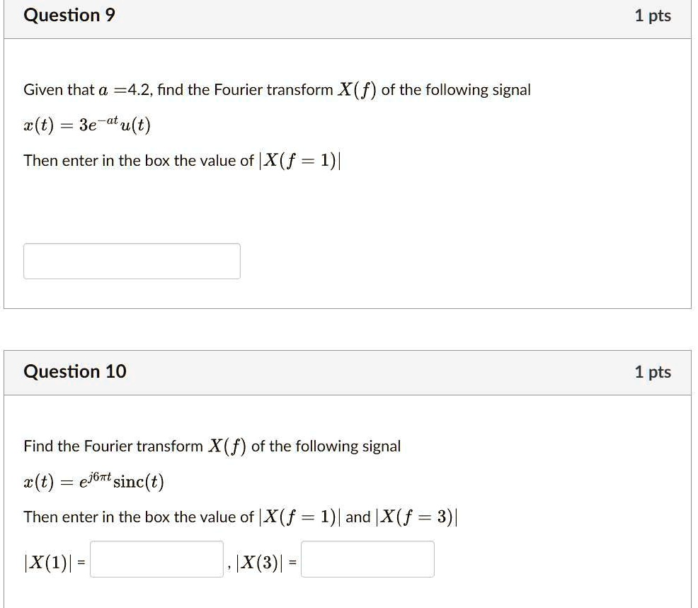 SOLVED: Texts: Please answer both questions🙏!!! Question 9 1 pt Given that a = 4.2, find the ...