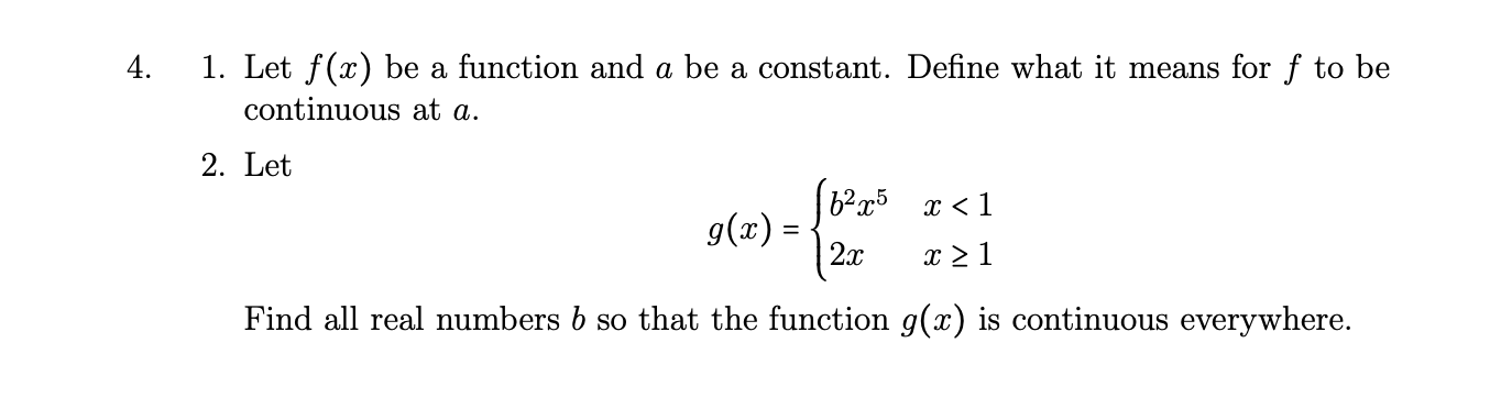 SOLVED: 4. 1. Let f(x) be a function and a be a constant. Define what it means for f to be ...