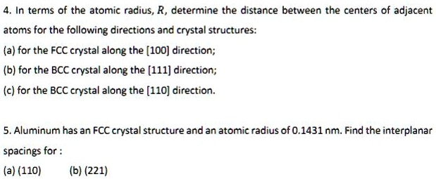 in terms of the atomic radius r determine the distance between the centers of adjacent atoms for ...