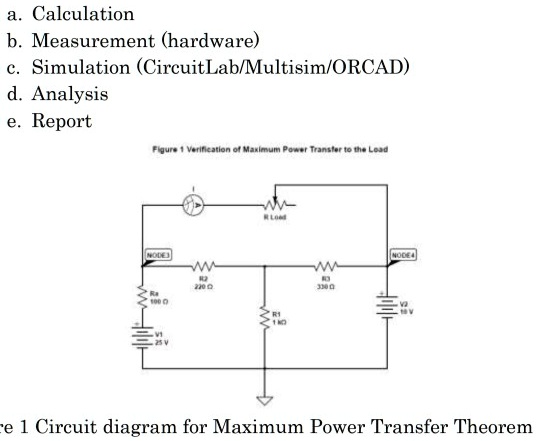 SOLVED: a. Calculation b. Measurement (hardware) c. Simulation (CircuitLab/Multisim/ORCAD) d ...
