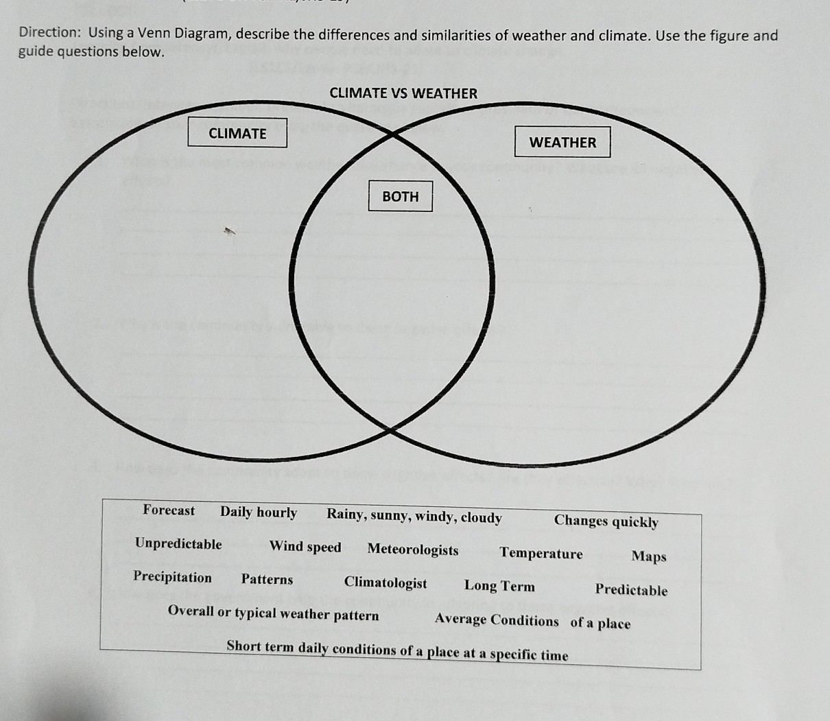Direction: Using a Venn Diagram, describe the differences and similarities of weather and ...