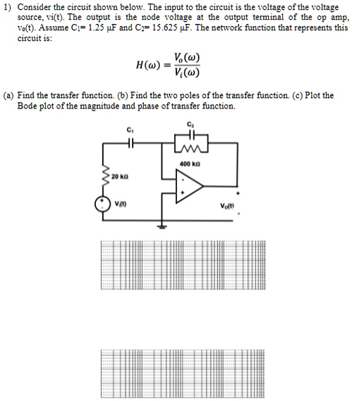 1) Consider the circuit shown below. The input to the circuit is the ...