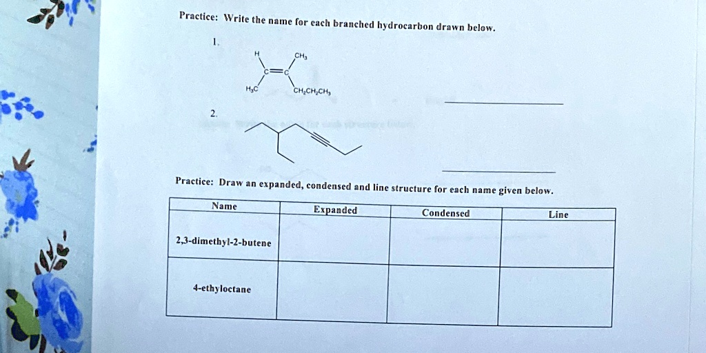 SOLVED: Practice: Write the name for each branched hydrocarbon drawn ... SOLVED: Practice: Write the name for each branched hydrocarbon drawn ...