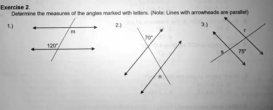 Exercise 2. Determine the measures of the angles marked with letters. (Note: Lines with ...