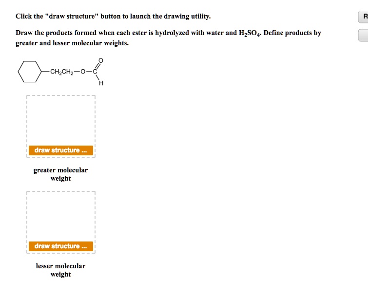 Click the draw structure button to launch the drawing utility: Draw the products formed when ...