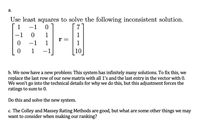 SOLVED: Use least squares to solve the following inconsistent solution ...