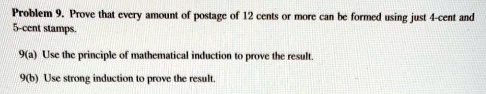 Problem 9. Prove that every amount of postage of 12 cents or more can ...