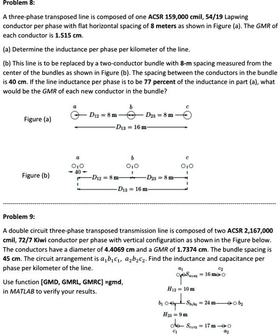 SOLVED: Problem 8: A three-phase transposed line is composed of one ...