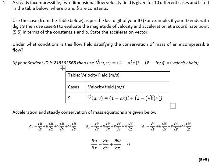 4 A steady incompressible, two-dimensional flow velocity field is given for 10 different cases ...