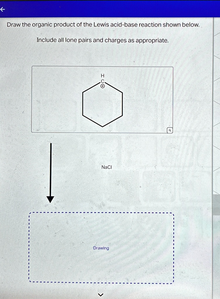 draw the organic product of the lewis acid base reaction shown below ...