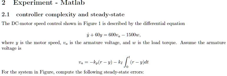 SOLVED: Experiment Matlab 2.1 controller complexity and steady-state ...