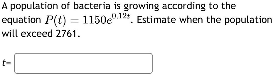 a population of bacteria is growing according to the equation ...