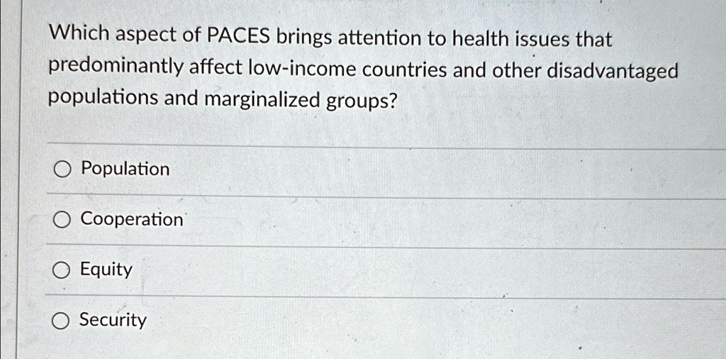 Which aspect of PACES brings attention to health issues that ...
