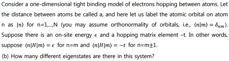 Solved Consider A One Dimensional Tight Binding Model Of Electrons