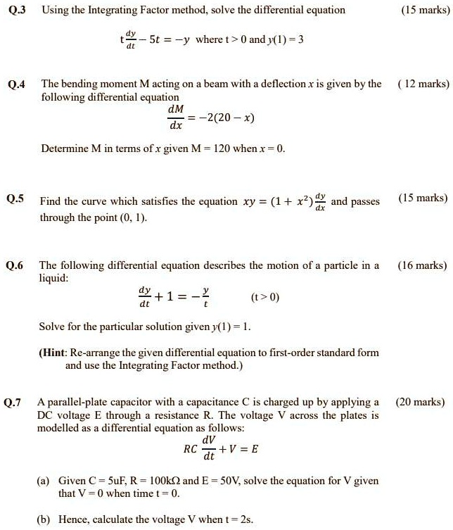 SOLVED: 03 Using the Integrating Factor method, solve the differential equation (15 marks) St ...