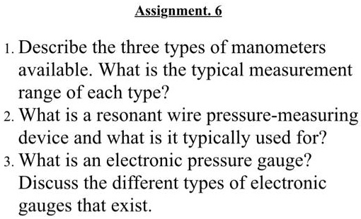 SOLVED: Describe the three types of manometers available. What is the ...