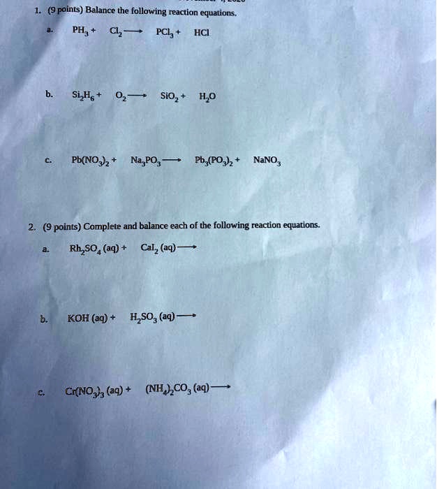 SOLVED: Balance the following reaction equations: PH3 + Cl2 â†’ PCI3 ...