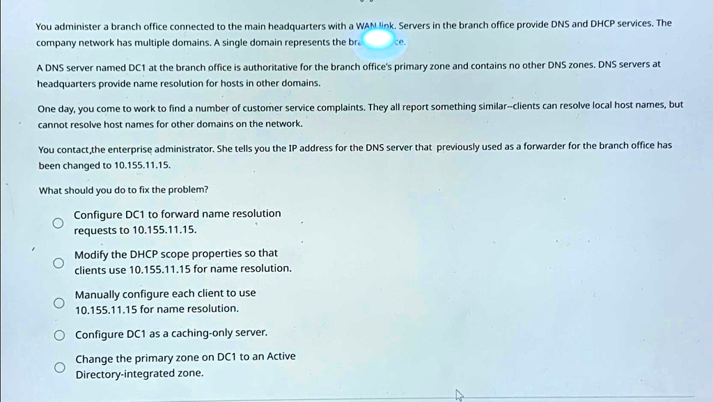 you administer a branch office connected to the main headquarters with ...