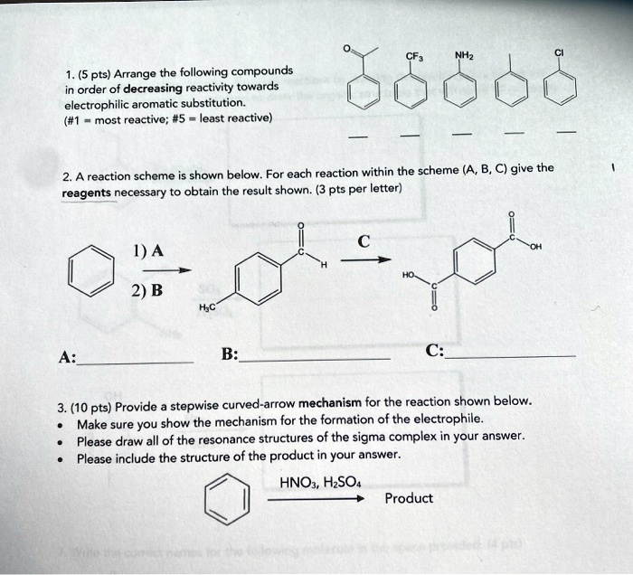 1 5 pts arrange the following compounds in order of decreasing reactivity towards electrophilic ...