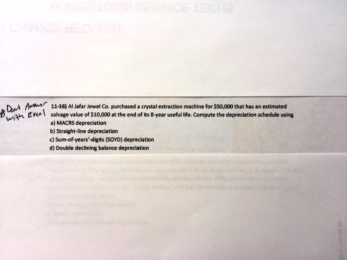 SOLVED: a) MACRS depreciation b) Straight-line depreciation c) Sum-of ...