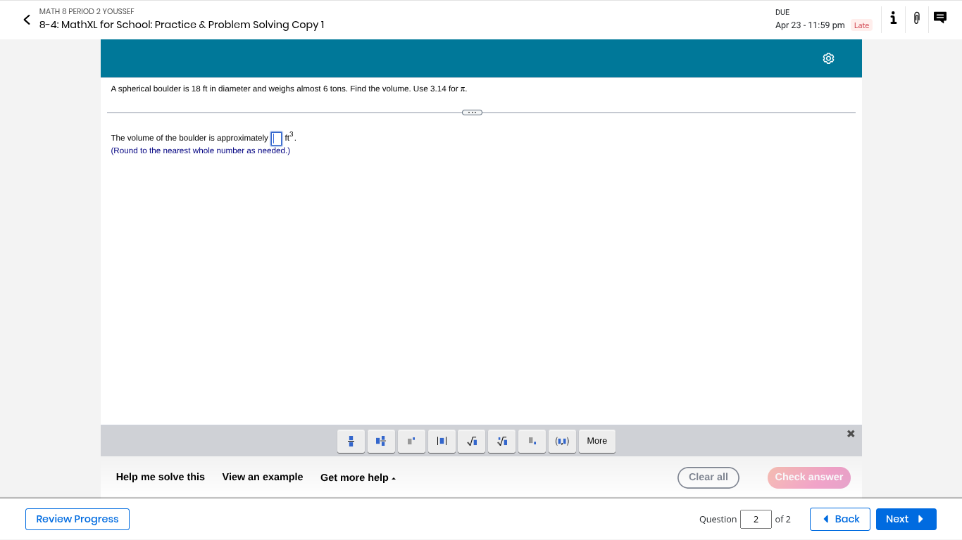 MATH 8 PERIOD 2 YOUSSEF DUE 8-4: MathXL for School: Practice & Problem Solving Copy 1 Apr 23-11: ...