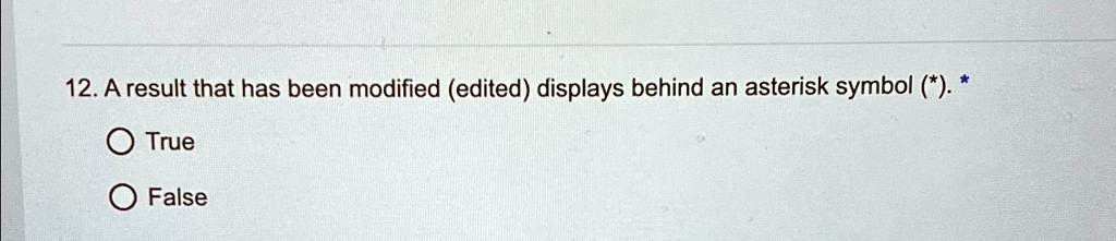 12. A result that has been modified (edited) displays behind an ...