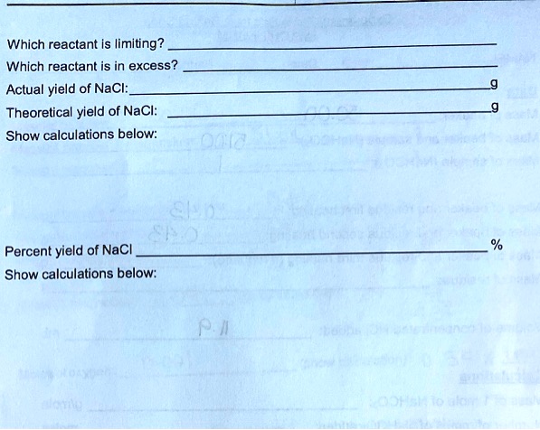 SOLVED: Which reactant is limiting? Which reactant is in excess? Actual yield of NaCl ...