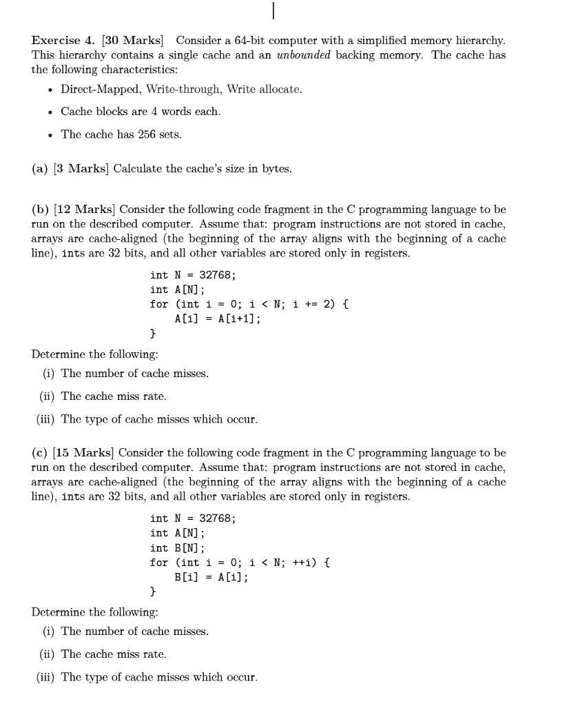 Exercise 4. [30 Marks] Consider a 64-bit computer with a simplified ...