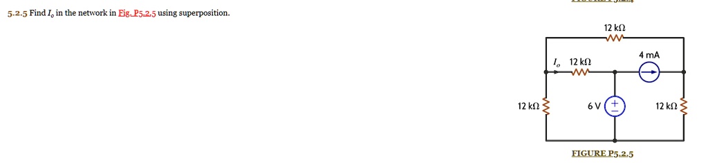 SOLVED: Texts: 5.2.5 Find I in the network in Fig. P5.2.5 using superposition. 12 kW 4 mA 12 kΩ ...