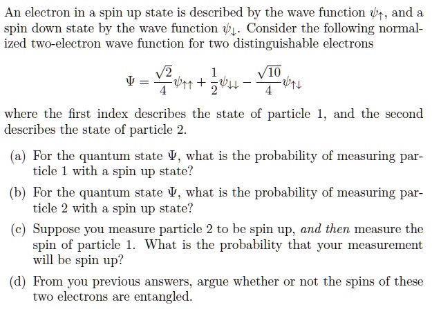 Solved An Electron In A Spin Up State Is Described By The Wave